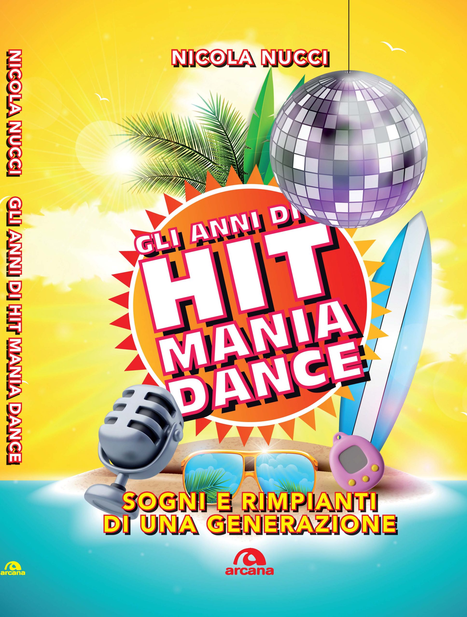 Vincenzo Trama – Gli anni di Hit Mania Dance -Sogni e rimpianti di una ...